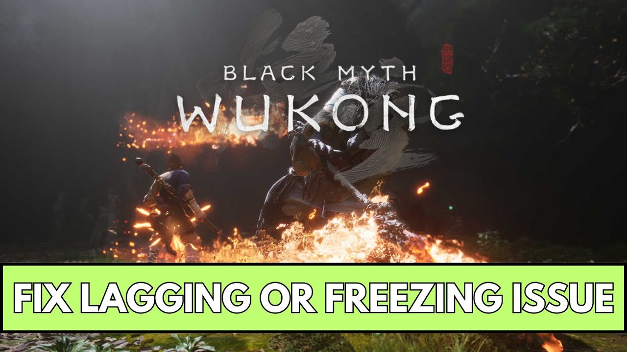 How To Fix Black Myth: Wukong Lagging/Stuttering/Low FPS Drop ...