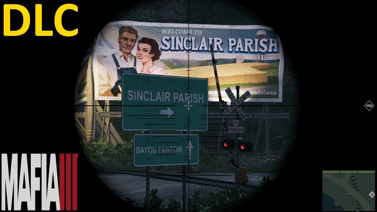 MAFIA 3: Faster, Baby DLC - Sinclair Parish Map (PC Ultra 1080p) - YouTube