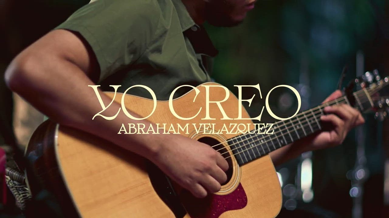Abraham Velazquez - Yo Creo - YouTube