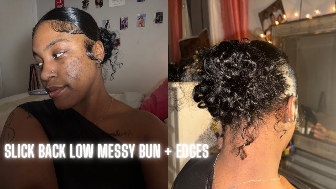 slick back low messy bun + edge tutorial - YouTube