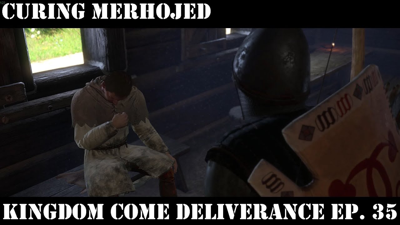 Kingdom Come Deliverance Ep 35 | Curing Merhojed - YouTube