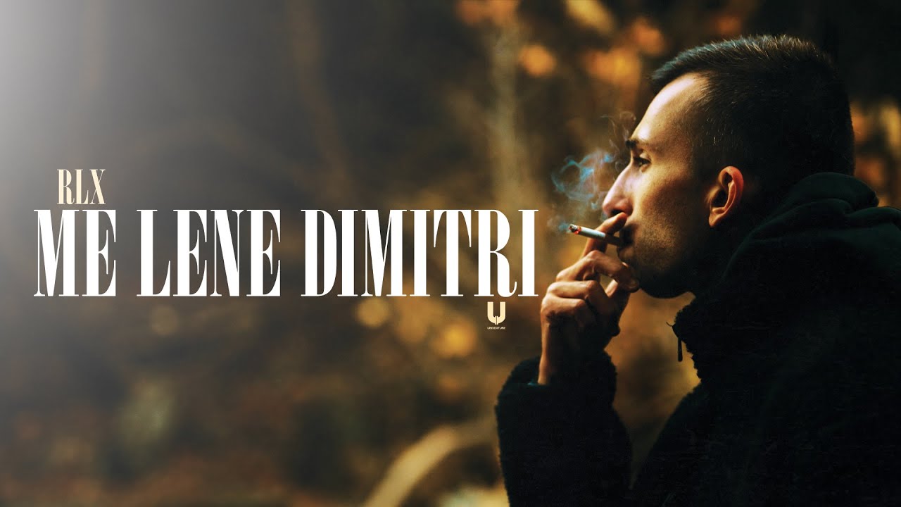 RLX - Me lene Dimitri (Prod. by fresthereal) [Official Music Video 4K ...