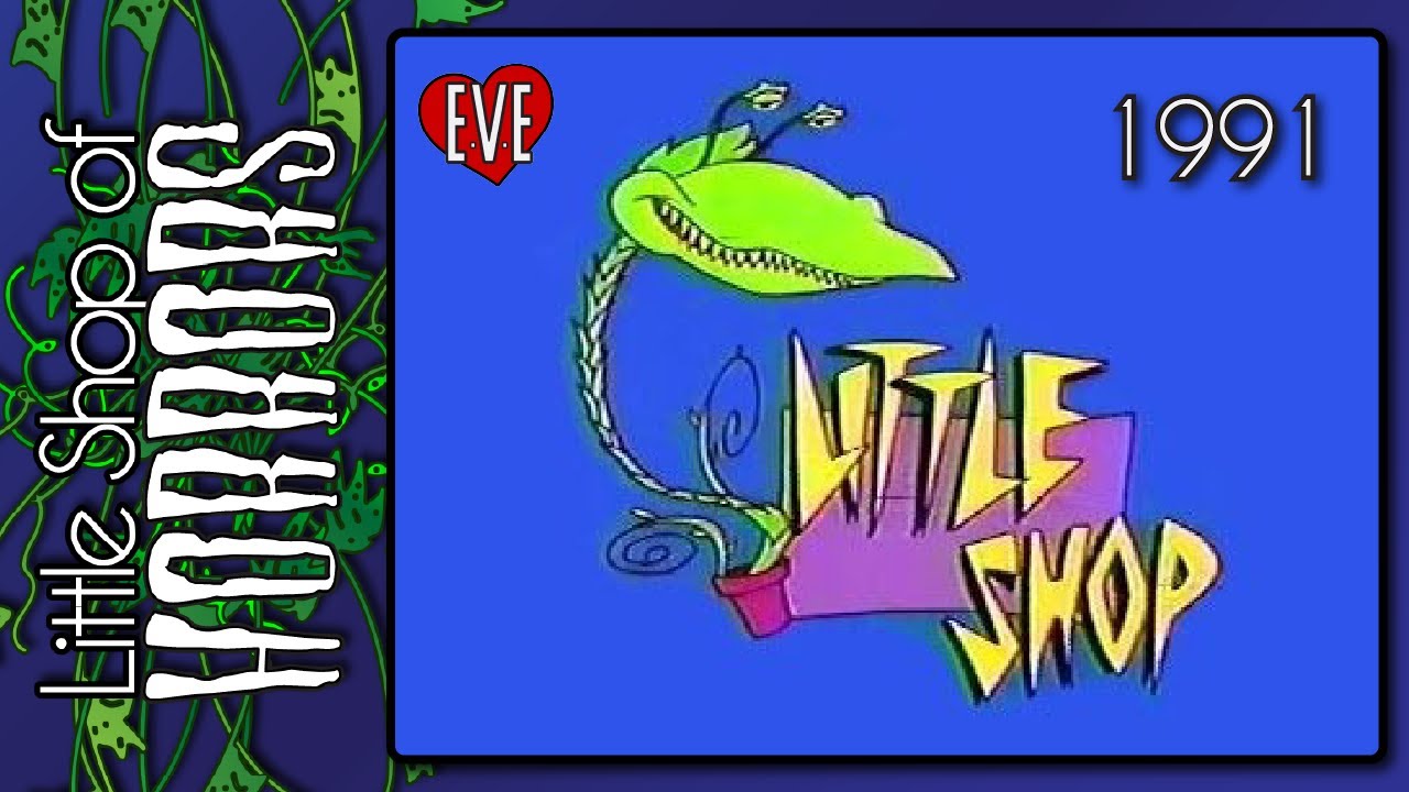 Little Shop - 1991 Animated Series - with Trivial Theater - YouTube