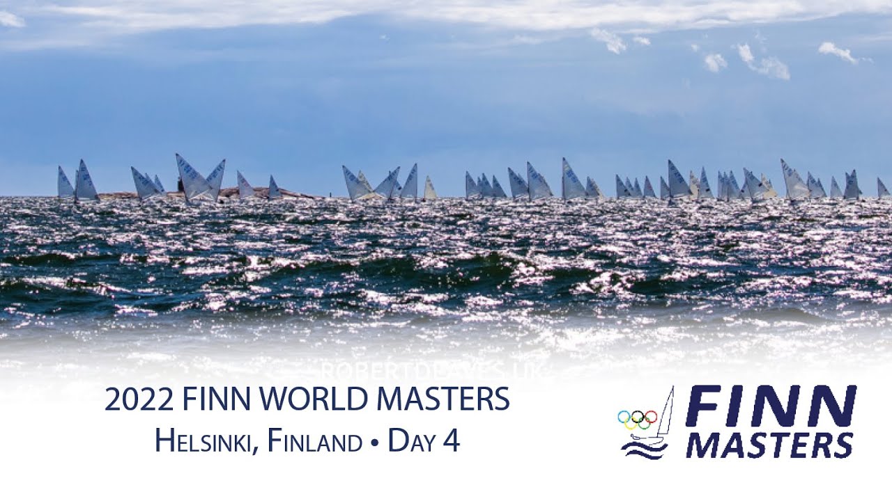 Highlights from Day 4 of the 2022 Finn World Masters in Helsinki - YouTube
