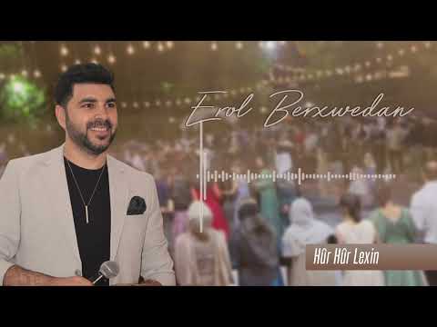 Erol Berxwedan - Hûr Hûr Lexin 2023