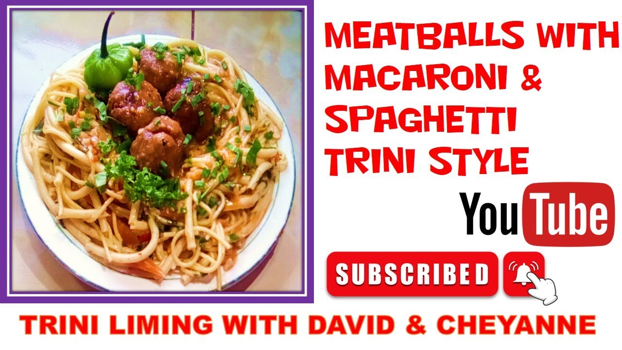 MEATBALLS WITH MACARONI & SPAGHETTI | TRINI STYLE - YouTube