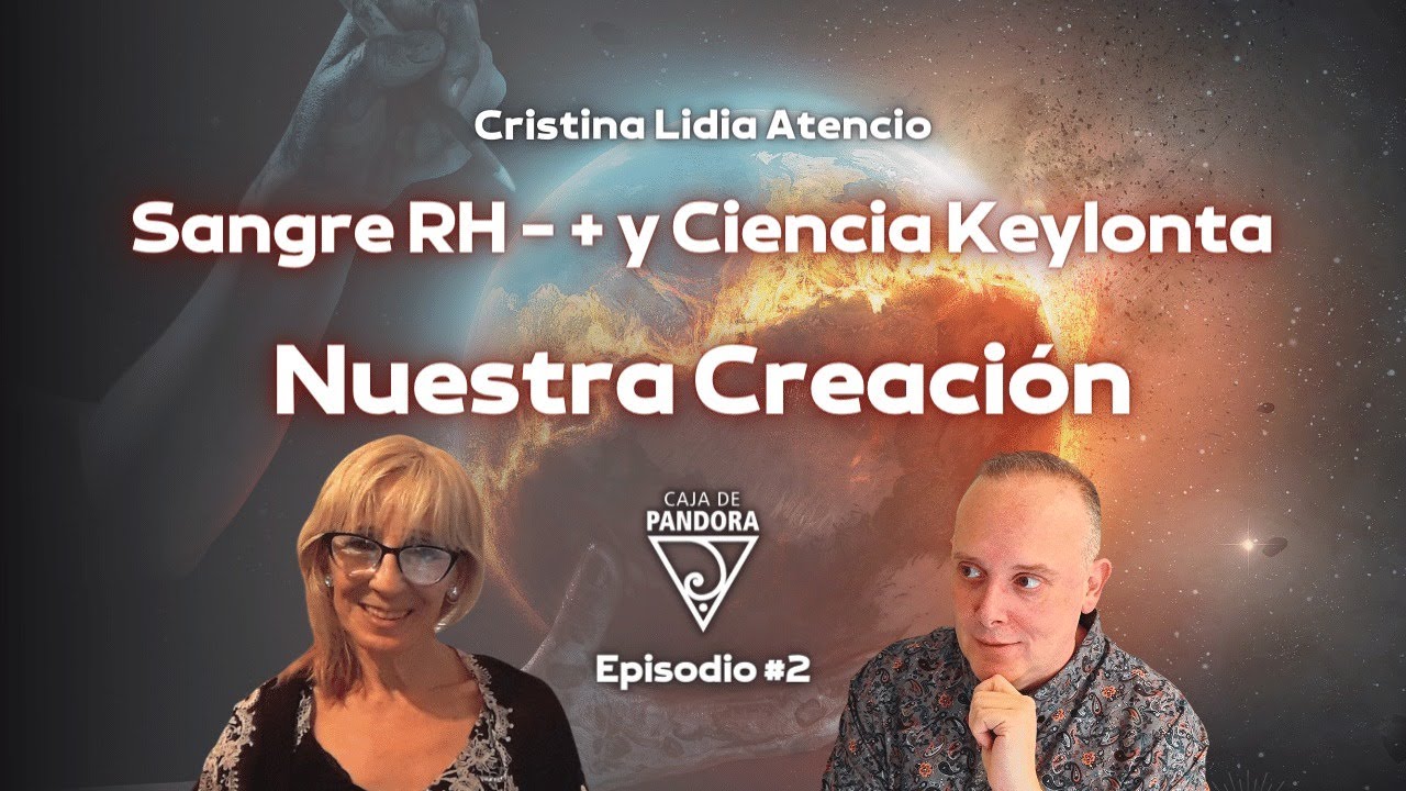 Sangre RH - + y Ciencia Keylonta - Nuestra Creación. - YouTube