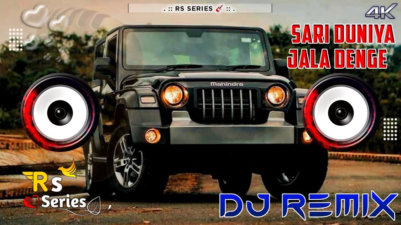 Sari Duniya Jala Denge Dj Remix || B PRAAK New Song || Trending Song ...
