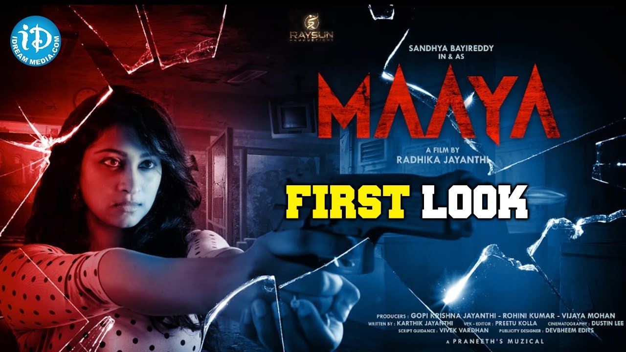 Maaya First Look Motion Poster | Sandhya Bayireddy | 2020 Latest Telugu ...