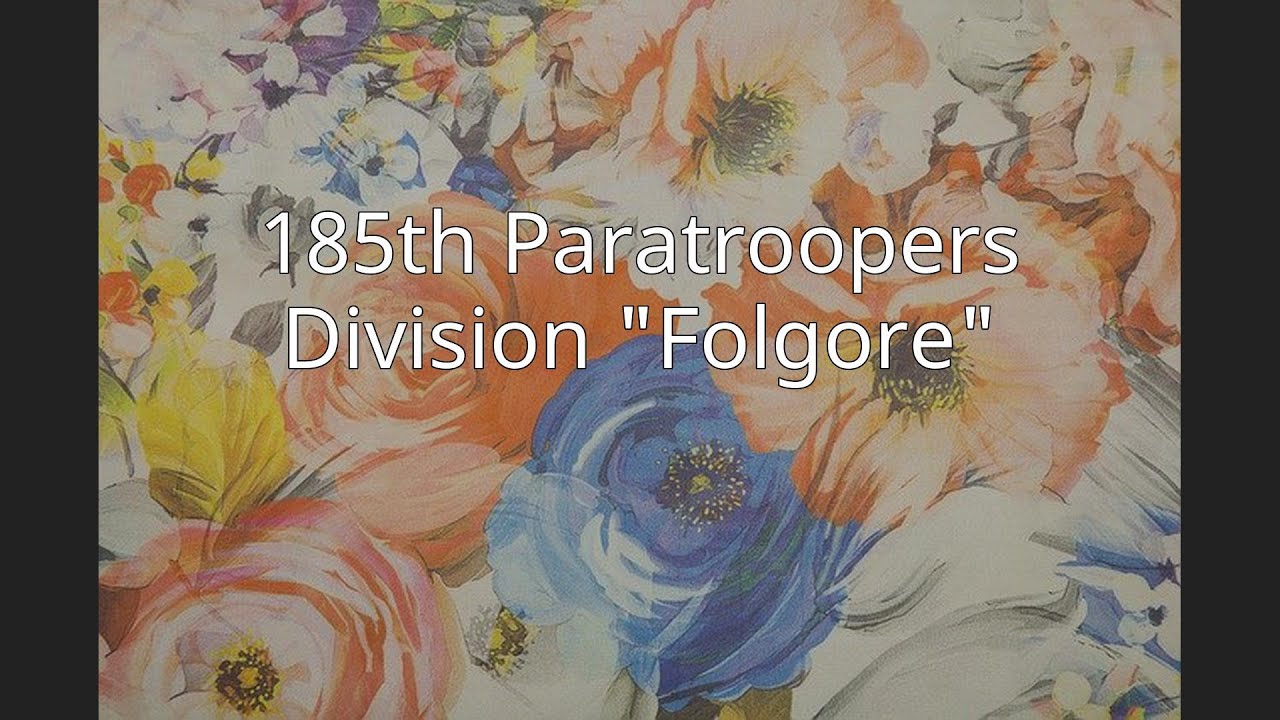 185th Paratroopers Division "Folgore" - YouTube