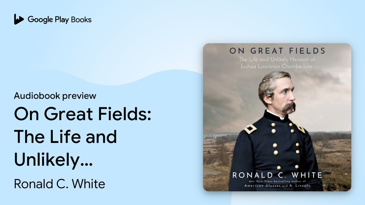 On Great Fields: The Life and Unlikely Heroism… by Ronald C. White ...
