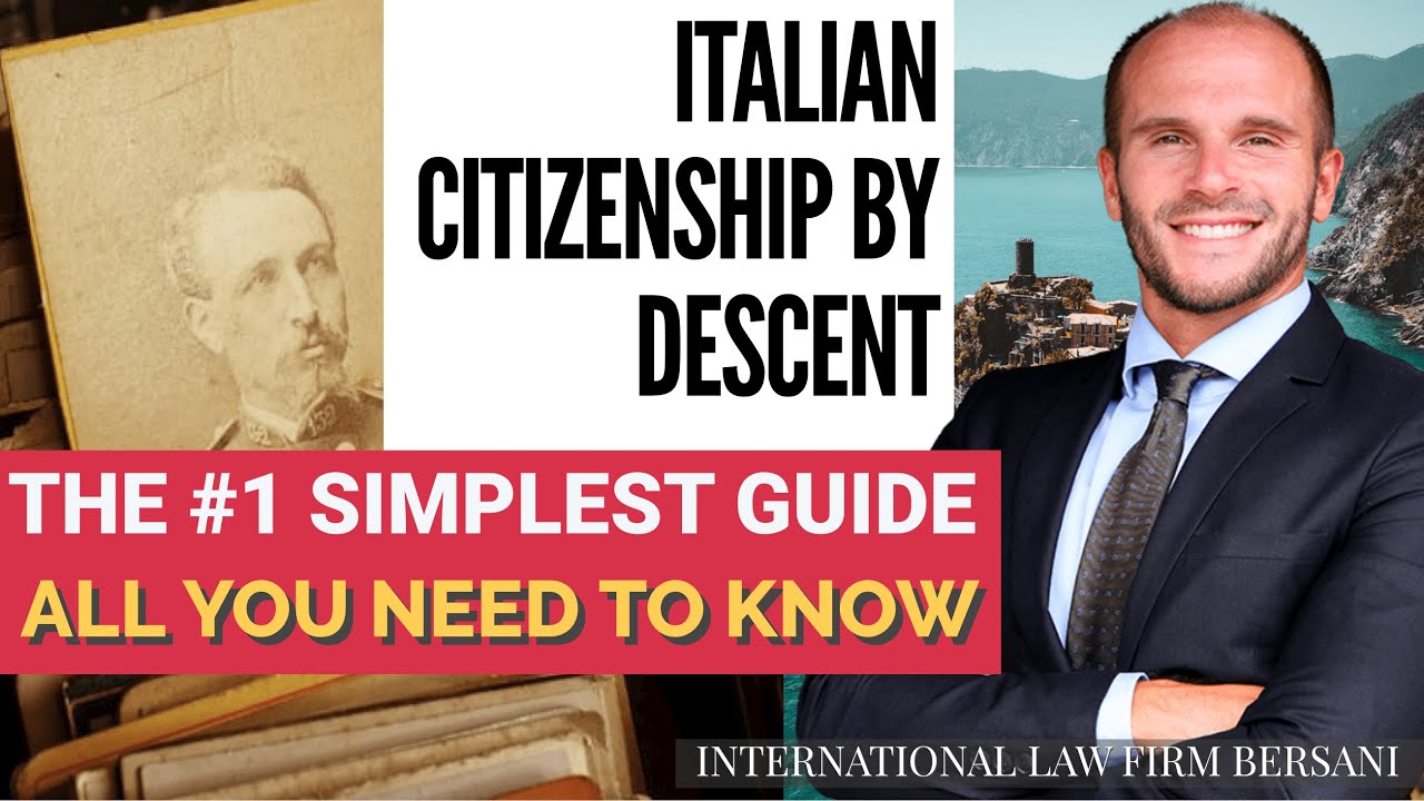 Italian Citizenship by Descent: The #1 Simplest Guide You Need to Start ...