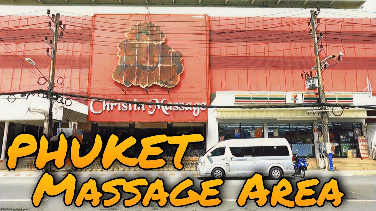 The Best Massage Area In Patong Phuket Thailand Virtual Tour Youtube