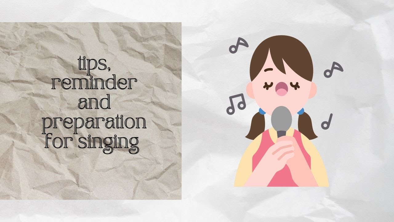 TIP, REMINDER AND PREPARATIONS FOR SINGING | VLOG - YouTube