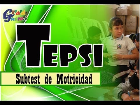 TEPSI - Subtest de MOTRICIDAD (3/3) - YouTube
