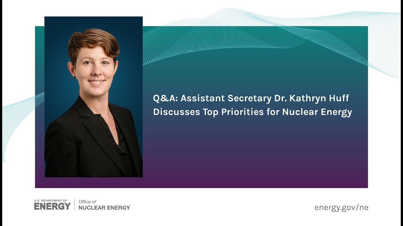AUDIO: Assistant Secretary Dr. Katy Huff Discusses Priorities for ...