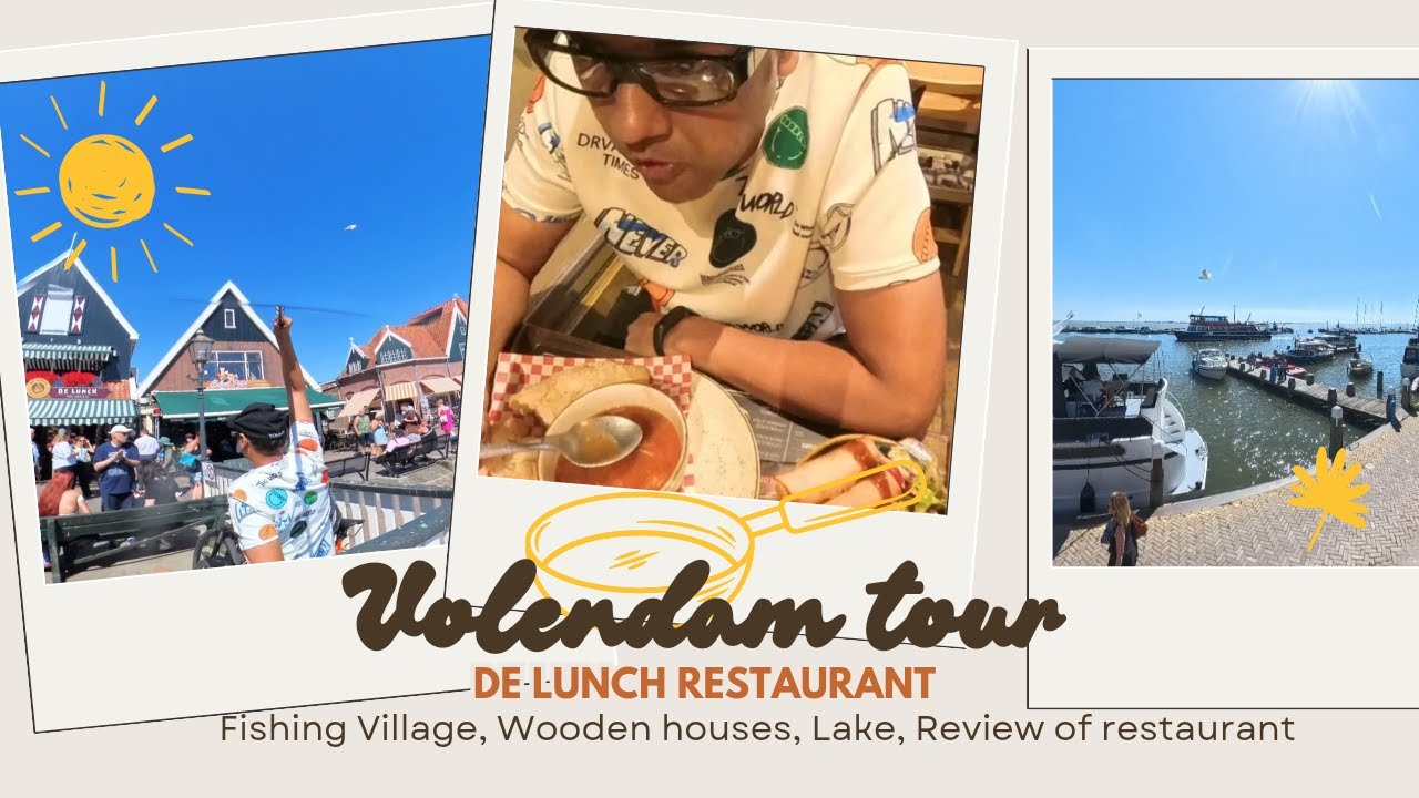 Exploring Volendam and De Lunch Restaurant cost & Review - YouTube