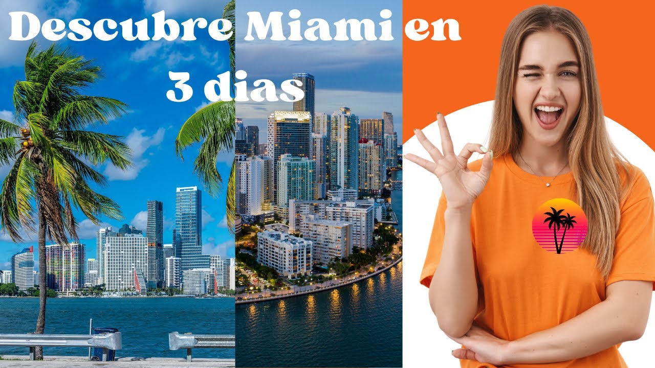 3 días en Miami: la guía de viaje definitiva para su escapada perfecta ...