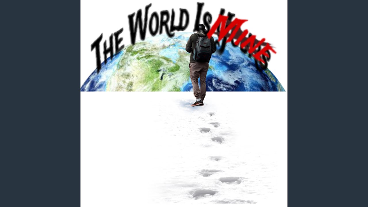The World Is Mine - YouTube
