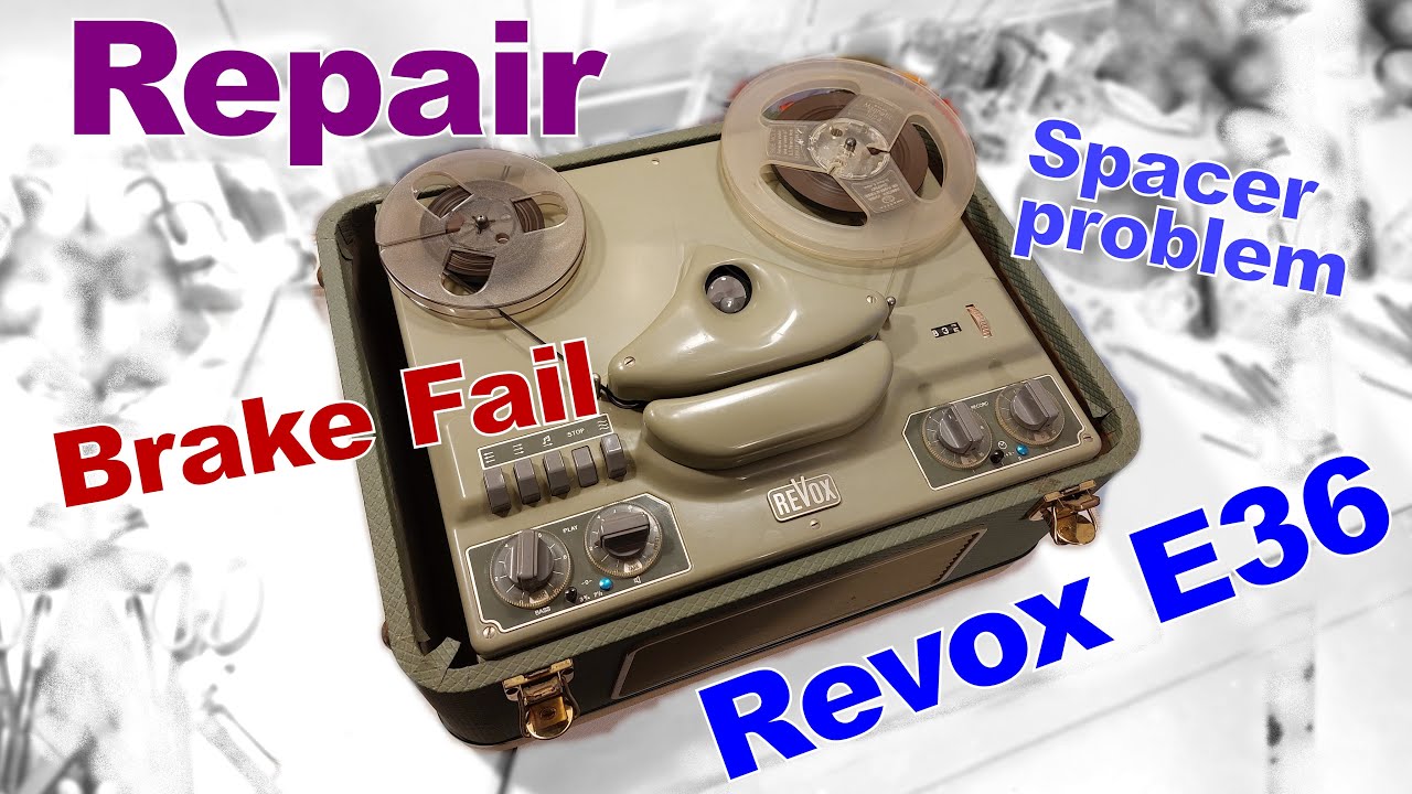 Vintage Revox E36 Reel-To-Reel Taperecorder Brake Repair And Spacer ...