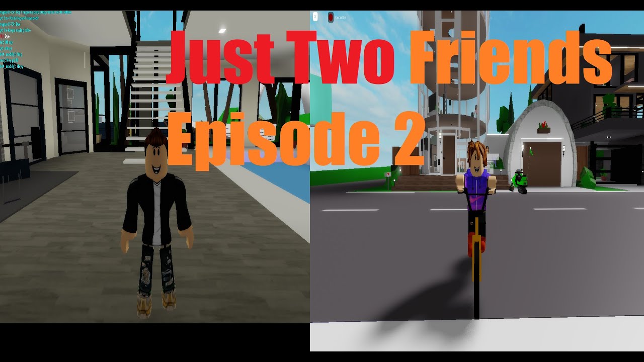 Just Two Friends Ep 2: Nicks House - YouTube
