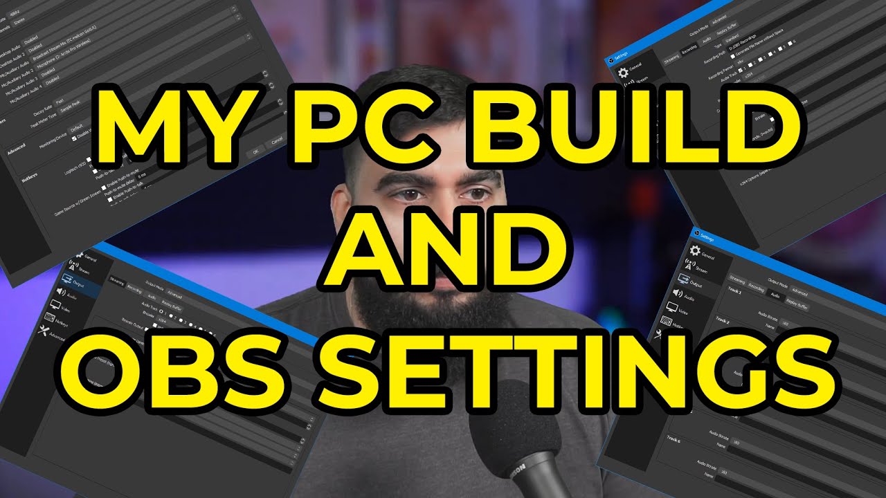 MY PC BUILD AND OBS SETTINGS - YouTube