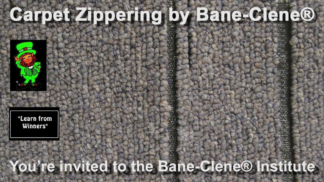 Zippering Carpet Problem - Causes and How to Correct from a Bane-Clene ...