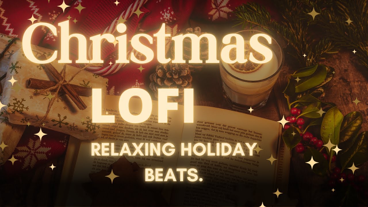 Cozy Christmas Lo-Fi: Relaxing Holiday Beats 🎄 - YouTube