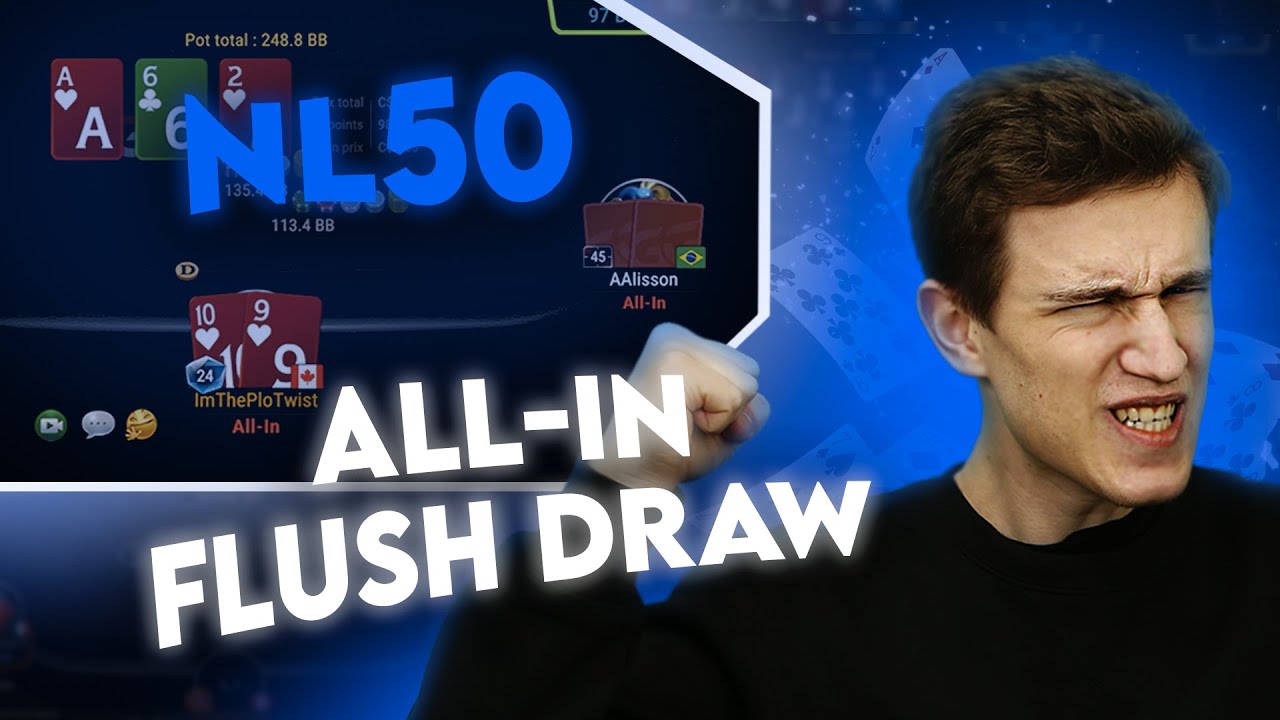 ALL IN FLUSH DRAW EN 3-WAY - 50NL - YouTube