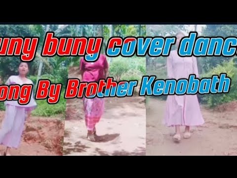 Huny buny Cover dance (Song by Brother keno birth// - YouTube