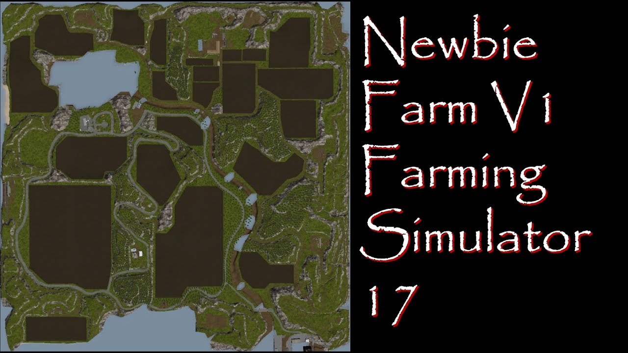 Farming Simulator 17 - Map First Impressions - Newbie Farm V1 - YouTube