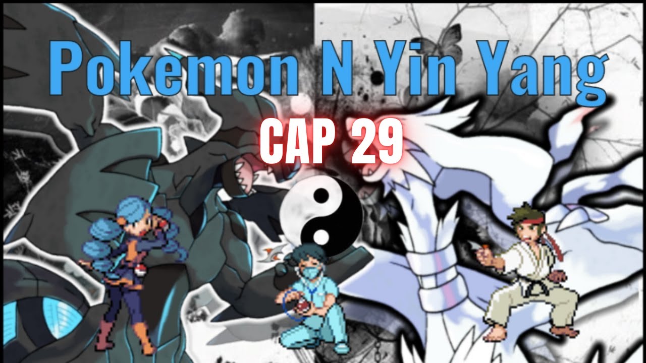 Llegamos a la liga!!! | Pokemon N Yin Yang cap 29 - YouTube