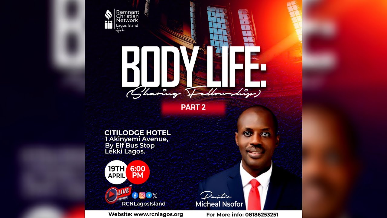 Pst Michael Nsofor || Body Life: Sharing Fellowship (Part 2) || RCNLagos Island ||19-04-2024 ...