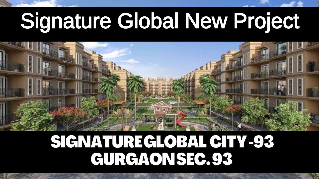 signature global city 93 | Signature Global Gurgaon | Atulyam Group ...