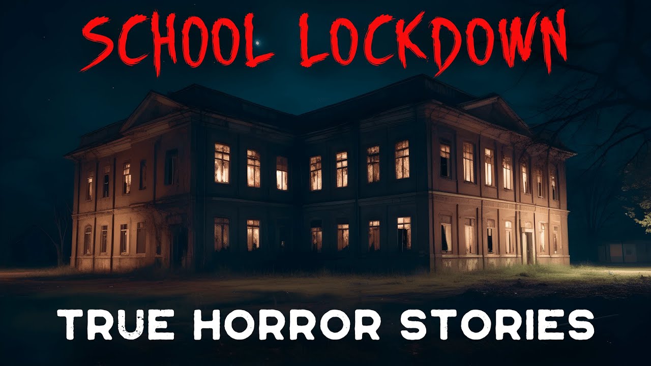 3 Scary School Lockdown Horror Stories | School Lockdown Horror Stories ...