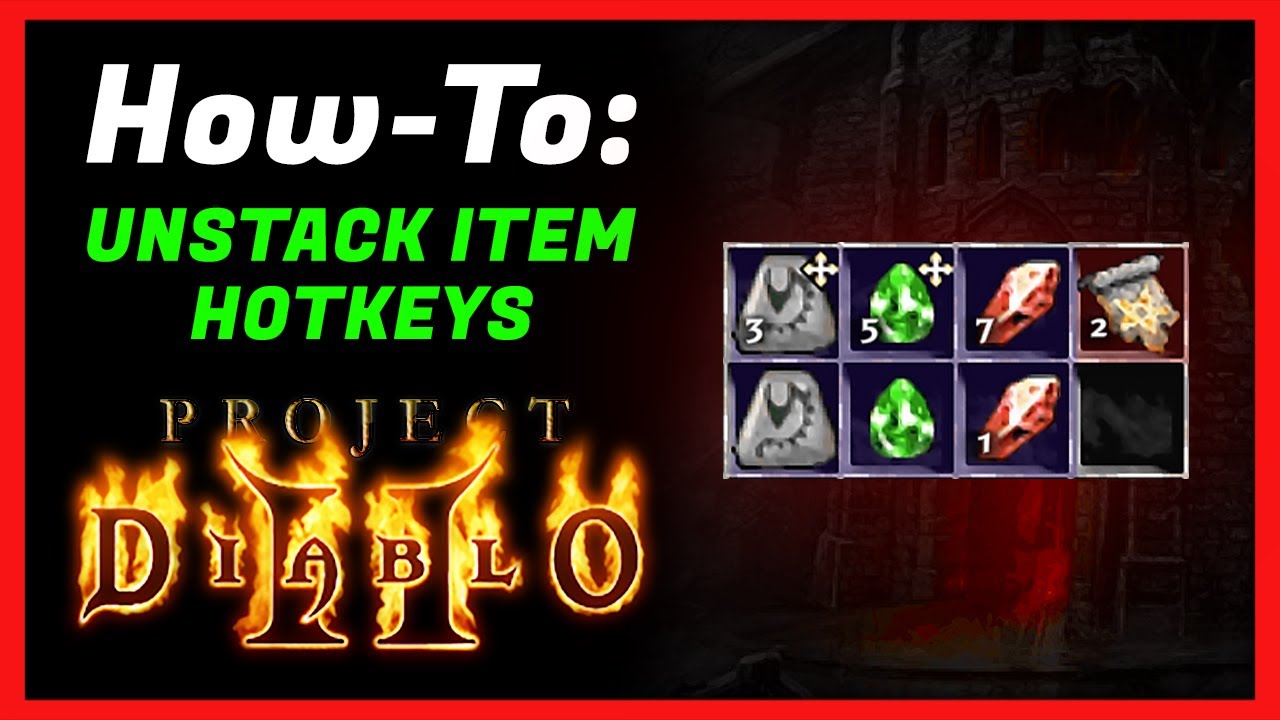 How to unstack items in Project Diablo 2 with hotkeys - PD2 (Season 9 ...