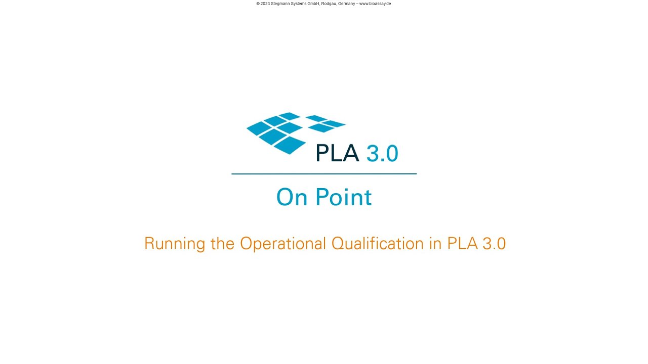 PLA On Point: Running the Operational Qualification in PLA 3.0 - YouTube