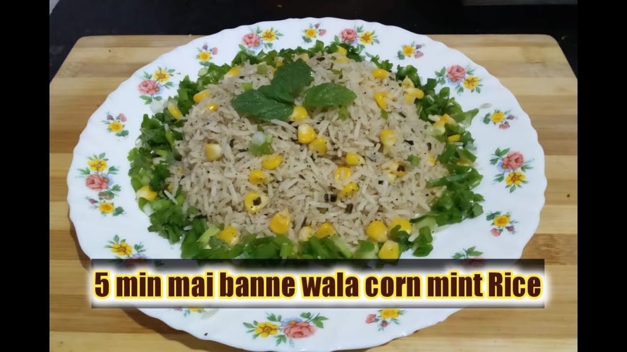 Corn mint rice //pudina corn rice recipe//corn pudin rice recipe//lunch ...