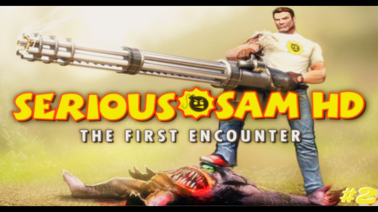 Serious Sam HD The Second Encounter #2 | Някъде в Южна Америка - Градът на Боговете # ...