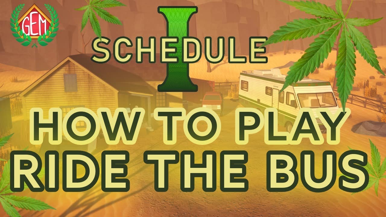 Schedule 1 How to Play and Win Ride the Bus! - YouTube