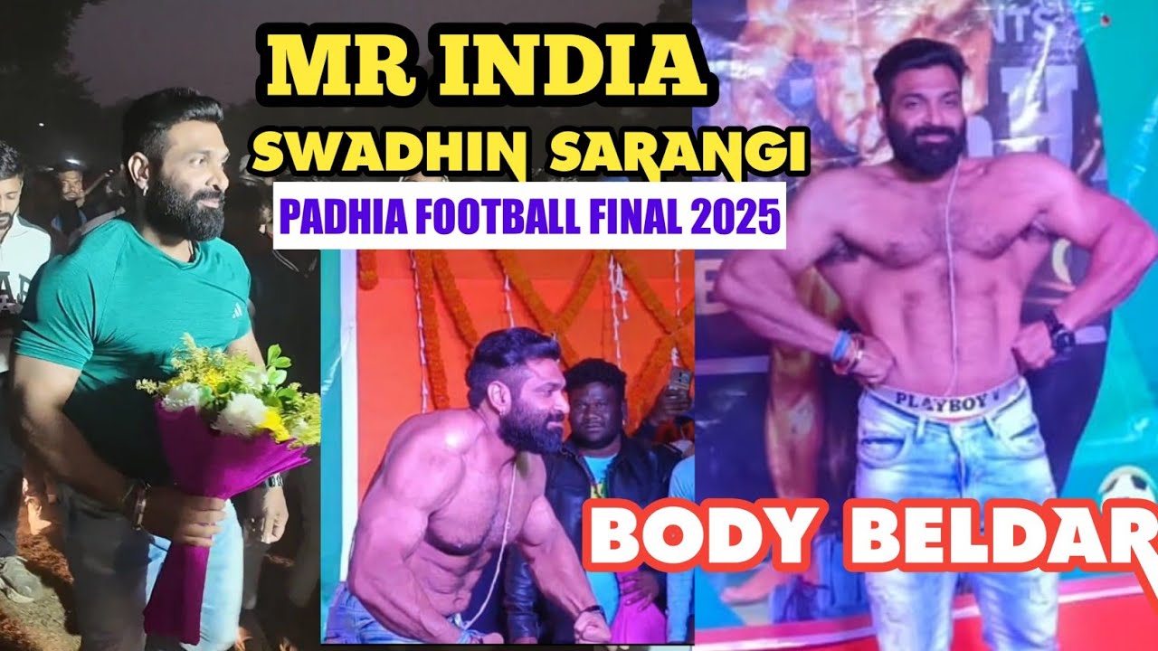 Mr Swadhin Sarangi | Body beldar Mr Swadhin Sarangi | padhia Football ...