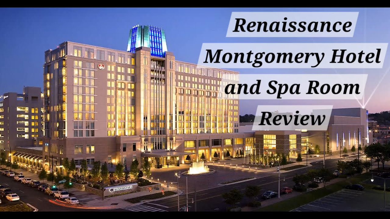 Renaissance Montgomery Hotel - YouTube