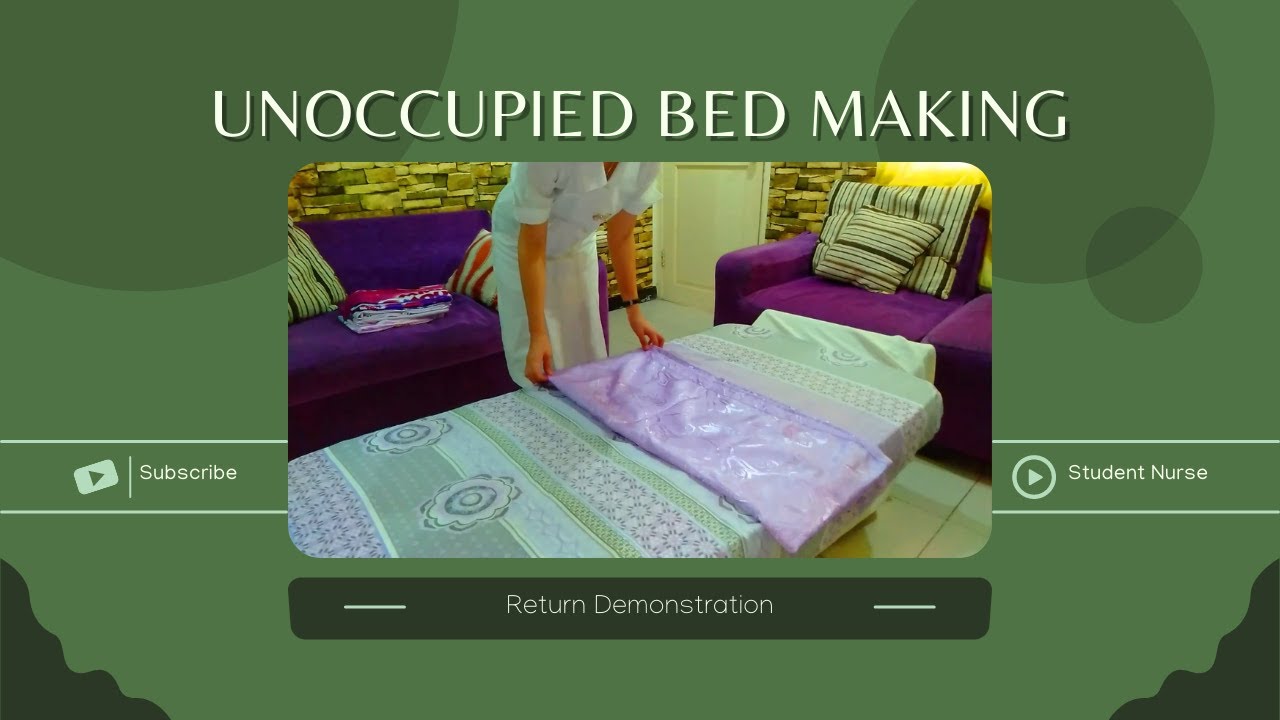 Unoccupied Bed Making │Return Demonstration - YouTube