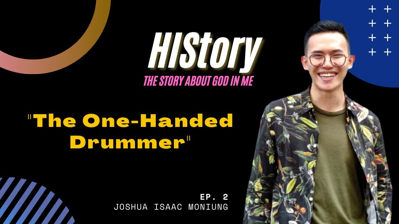 HIStory - The One Handed Drummer | Joshua Isaac Moniung - YouTube