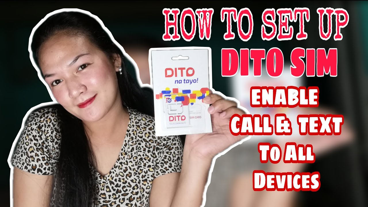 ENABLE CALL AND TEXT DITO SIM | TUTORIAL HOW TO SETUP DITO SIM STEP BY ...