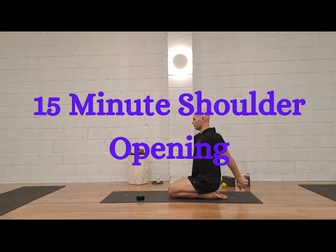 15 Minute Shoulder Opening - YouTube
