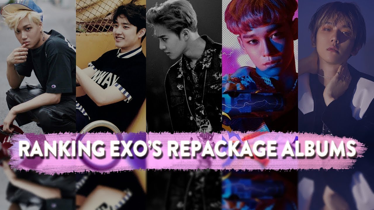 RANKING EXO's REPACKAGES - YouTube