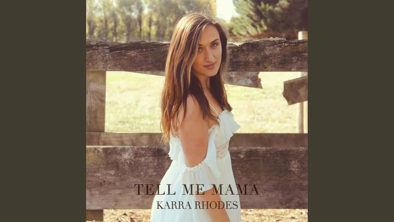 Tell Me Mama - YouTube