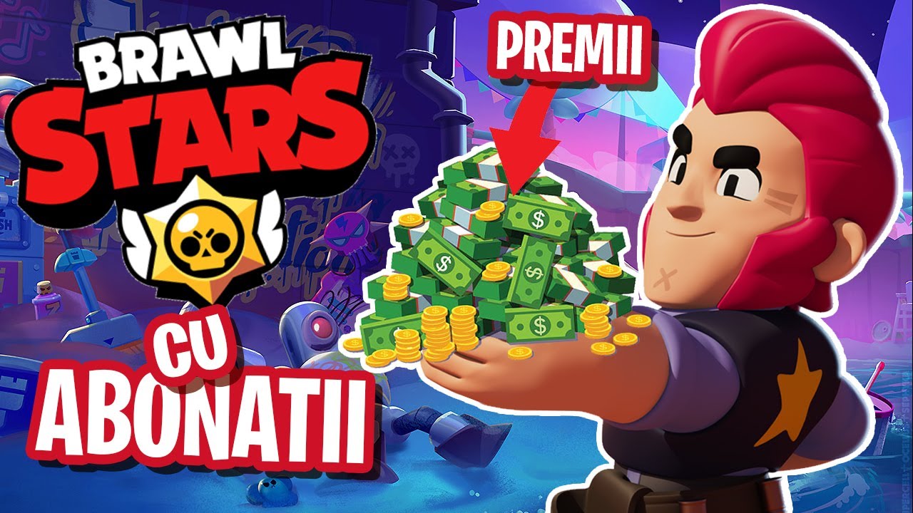BRAWL STARS cu PREMII pentru ABONATI! #romania - YouTube