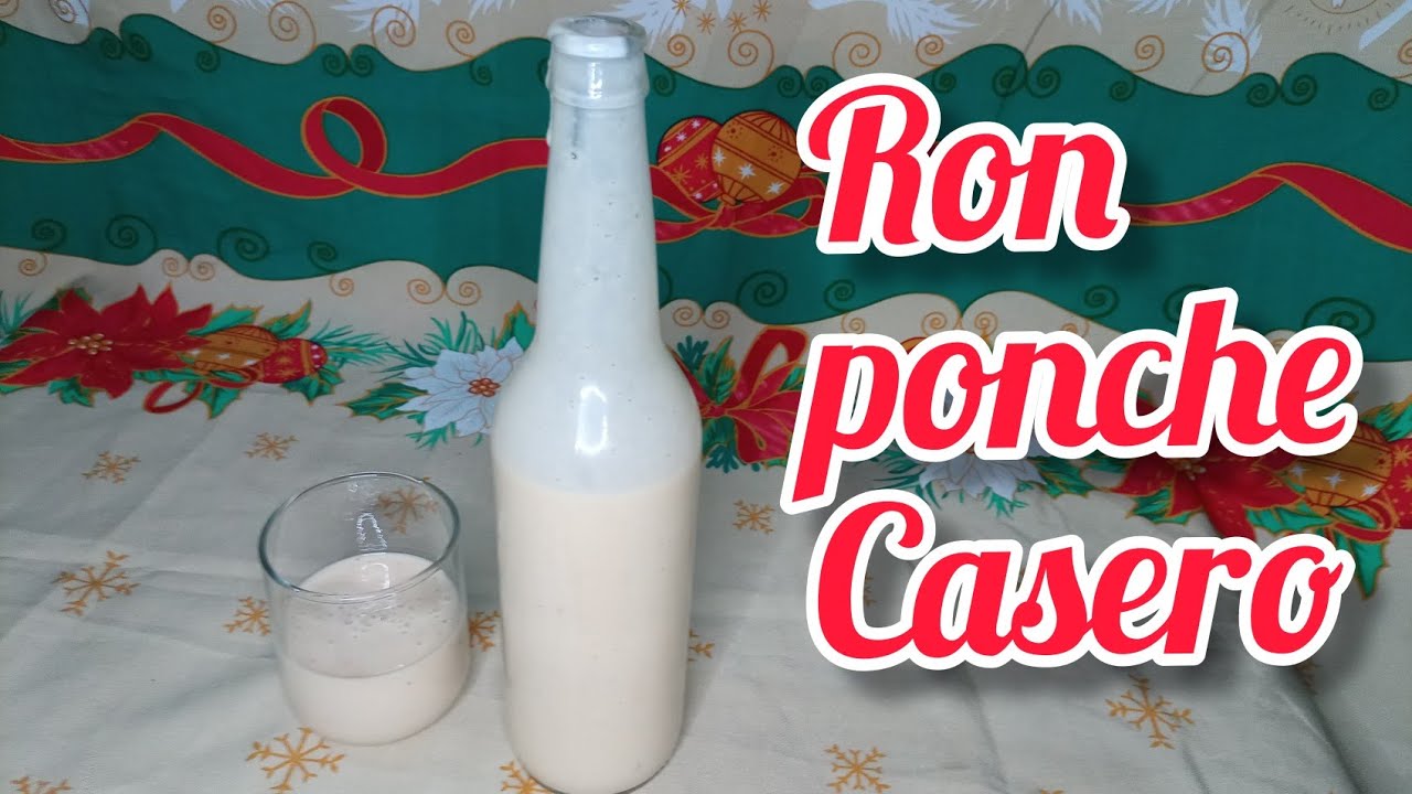 Ron Ponche Navideño / Estilo panameño - YouTube